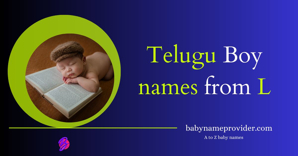 Attractive 2025 L Letter Names For Boy In Telugu New Born Baby A