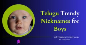 Best 2025 ᐅ Baby boy nick names in Telugu - A to Z baby names