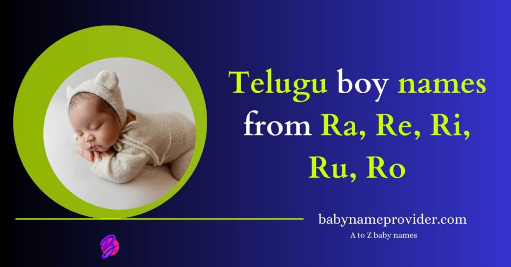 Best 2025 ᐅ Ra, Re, Ri, Ru, Ro letter names for boy in Telugu - A to Z ...